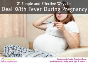 21 Simple and Effective Ways to Deal With Fever During Pregnancy