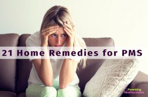 21 Effective Home Remedies for Treating PMS