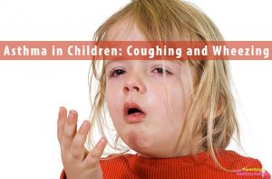My Child Coughs and Wheezes a Lot. Is it Possible He/She has Asthma?