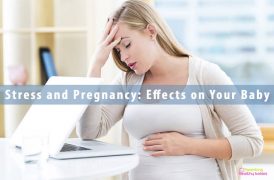 Stress During Pregnancy: How Does it Affect Your Baby?