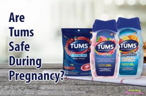 tums side effects Archives - Parenting Healthy Babies