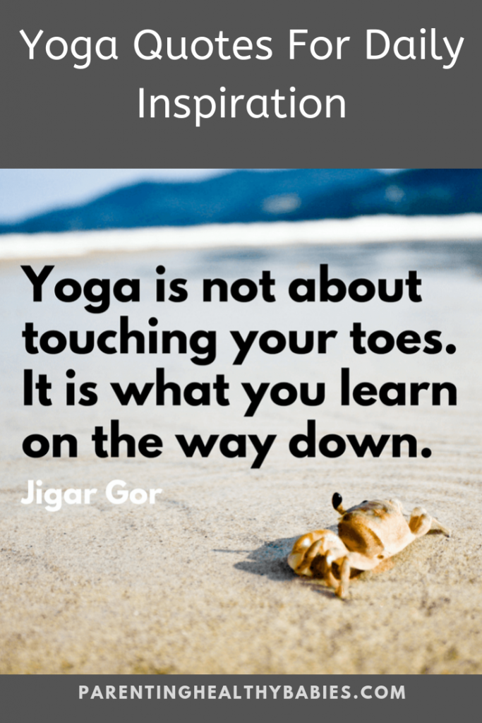 51 Yoga Quotes to Get You Started | Parentinghealthybabies.com