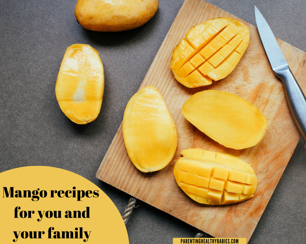 21 Must Try Delicious Mango Recipes Your Family Would Love